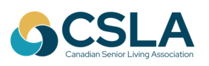 About CSLA - Canadian Senior Living Association